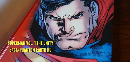 Hands On: Superman Vol. 1 The Unity Saga: Phantom Planet HC – What the ...