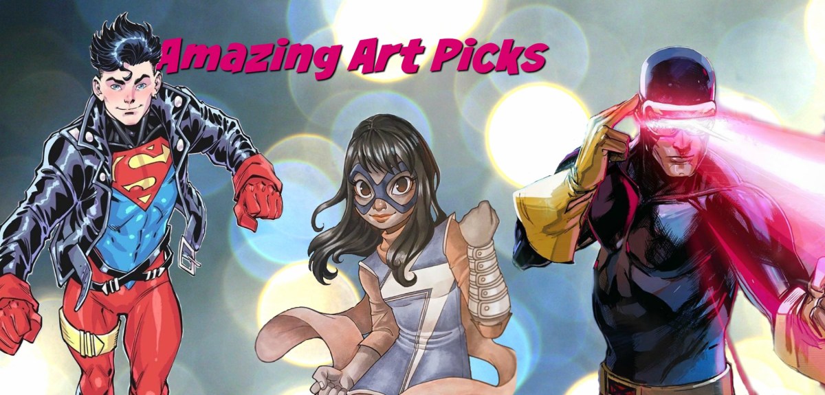 Amazing Art Picks: Superboy, Ms. Marvel, Cyclops, And More – What the ...
