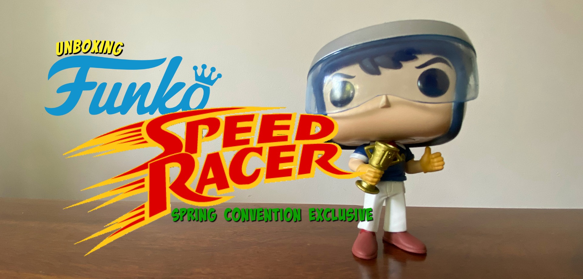 Unboxing: Funko Speed Racer Spring Convention Exclusive – What the Heck ...